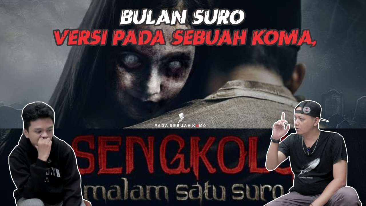 SAKRALNYA BULAN SURO VERSI PADA SEBUAH KOMA , - YouTube