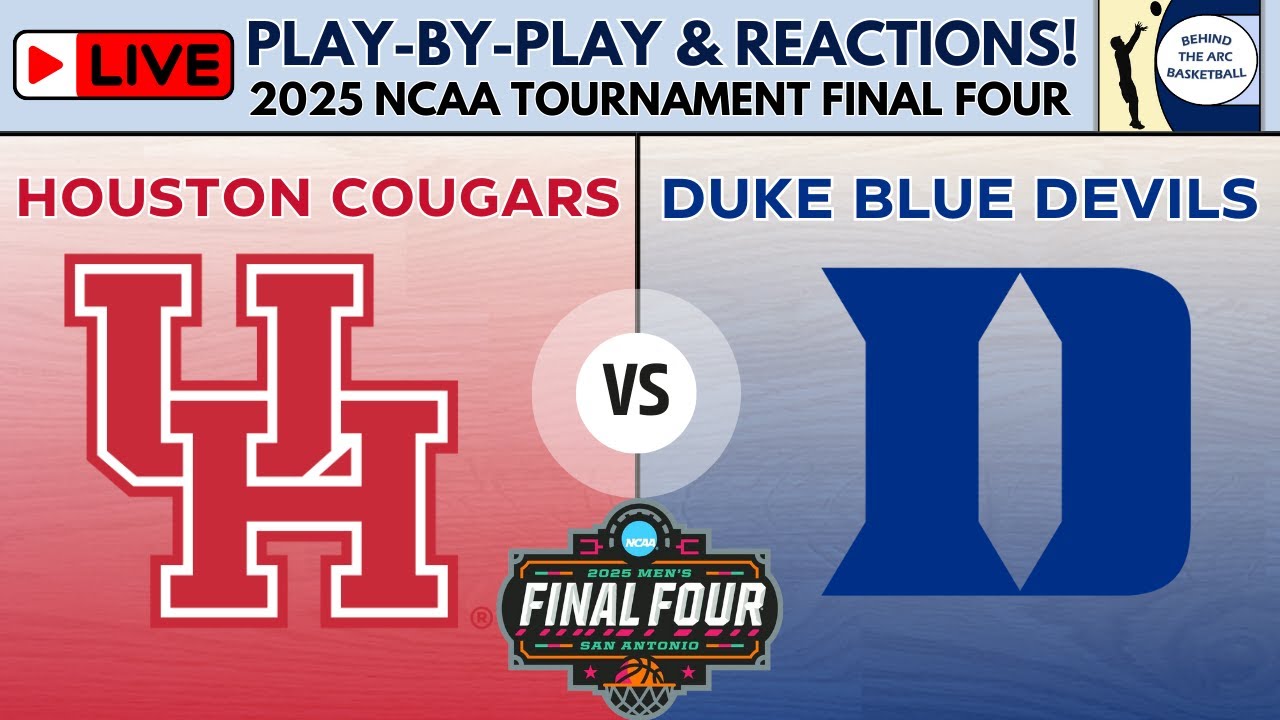 2025 NCAA Tournament Final Four: Houston Cougars vs Duke Blue Devils ...
