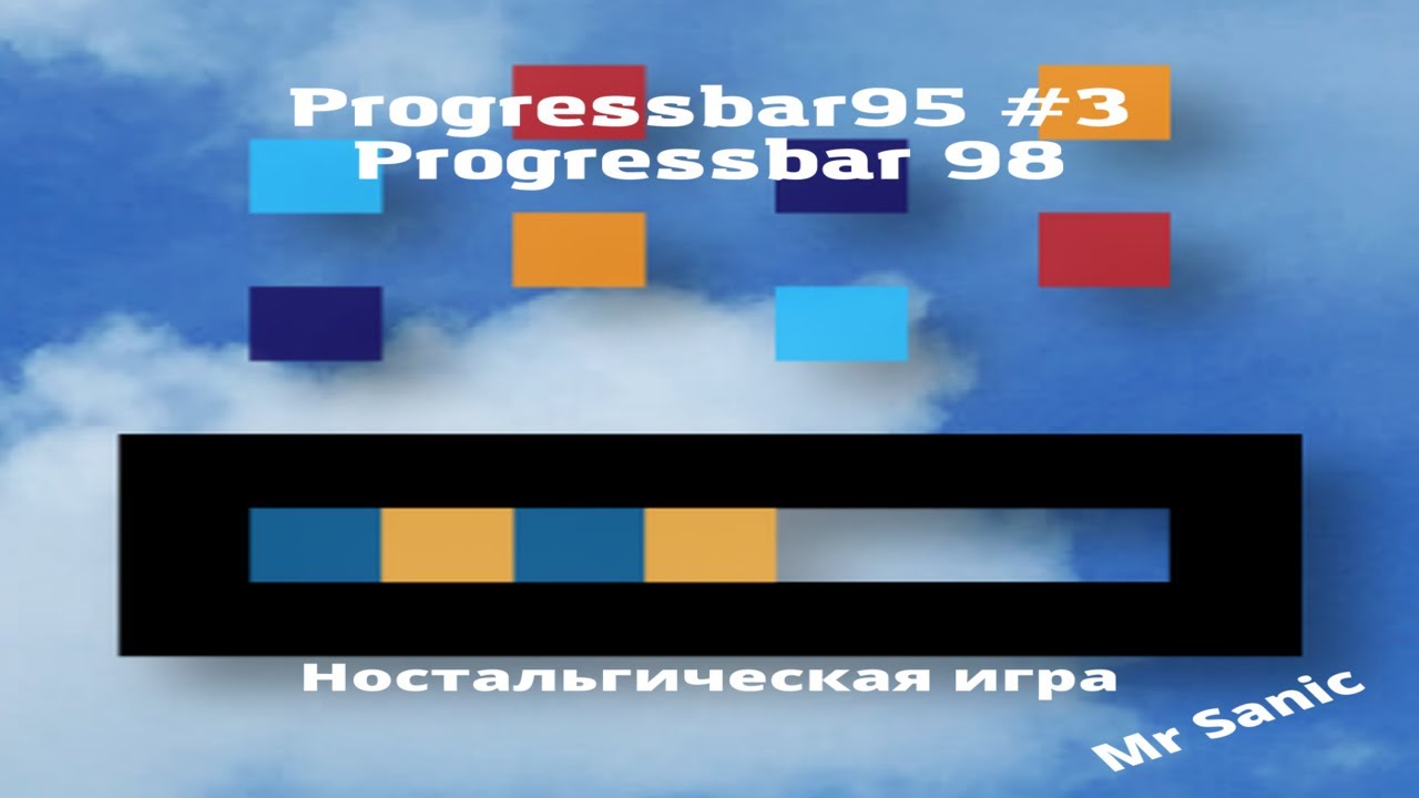 Progressbar95 #3-Progressbar 98 - YouTube