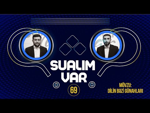 Sualım Var 69 - Mövzu: \