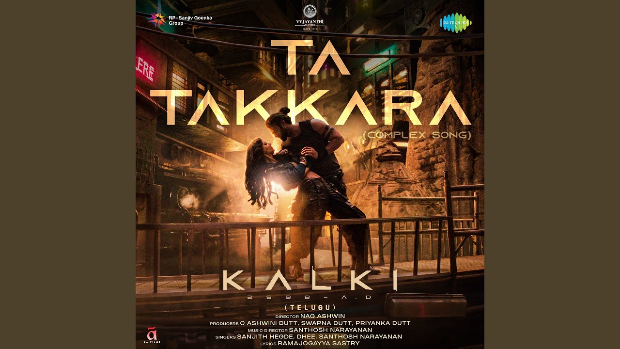 Ta Takkara (Complex Song) (From "Kalki 2898 AD") (Telugu) - YouTube