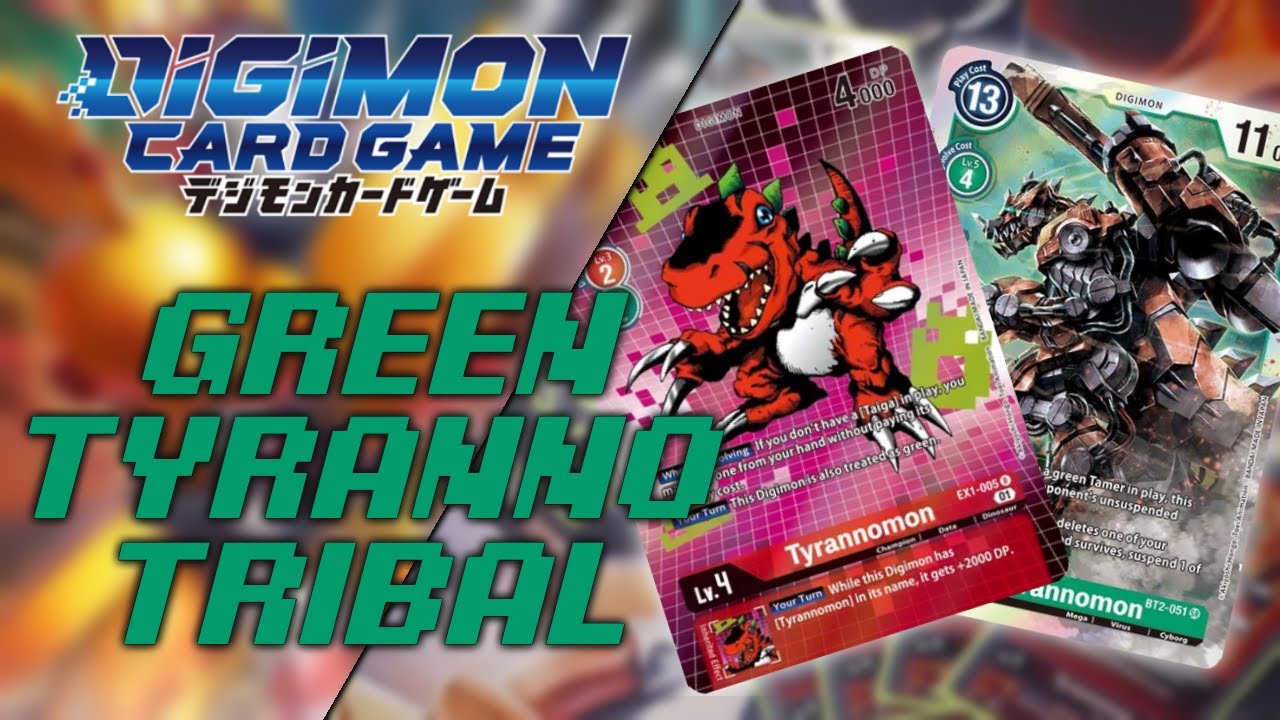 GREEN TYRANNOMON TRIBAL - Digimon 2020 TCG EX01 Decklist w/ El Scizor ...