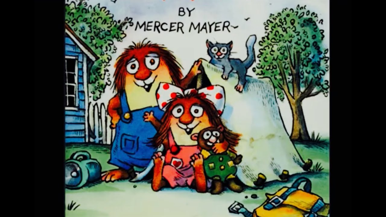 Little Critter, Just Camping Out by Mercer Mayer, read aloud storytime ...