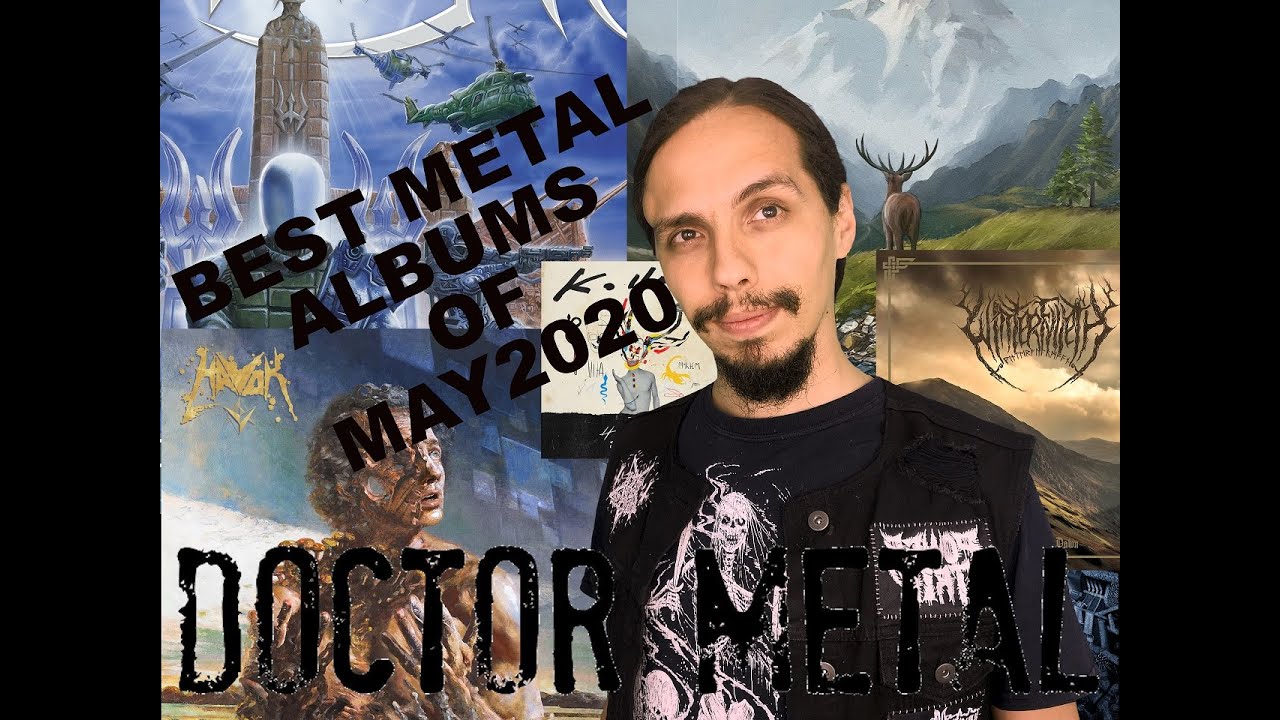 TOP 10 BEST metal albums of MAY 2020- Doctor Metal - YouTube