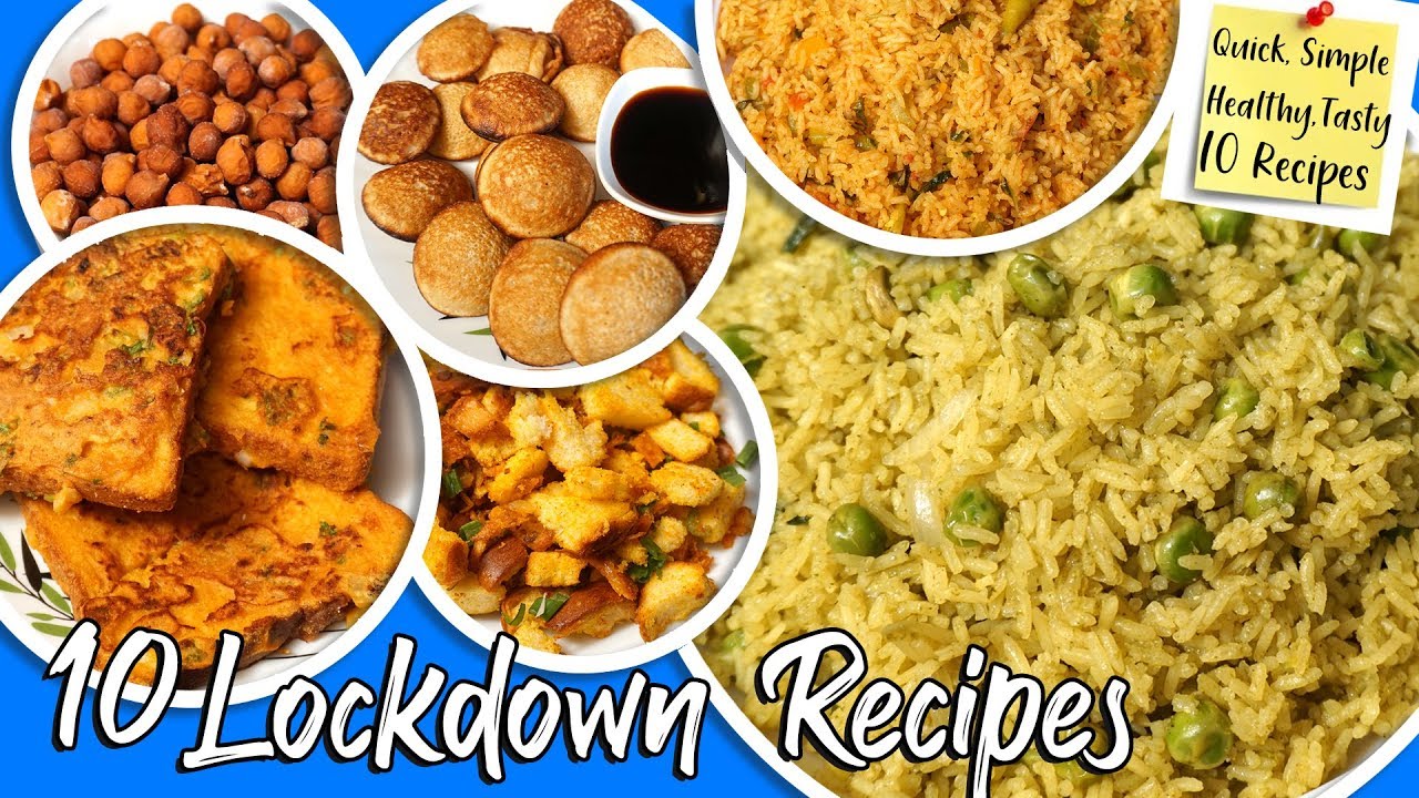 10 Quick & Tasty Lockdown Recipes | ఇంట్లో ఉండే వాటితోనే ఈజీగా ...