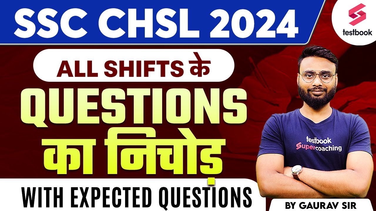 SSC CHSL 2024 | All Shift Questions Analysis 2024 | CHSL 2024 Expected ...