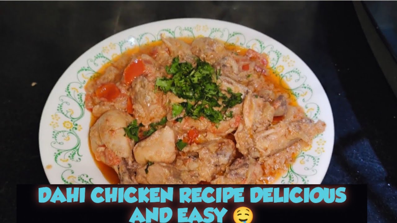 DAHI CHICKEN RECIPE | CHICKEN CURD RECIPE | Easy Dahi chicken recipe ...