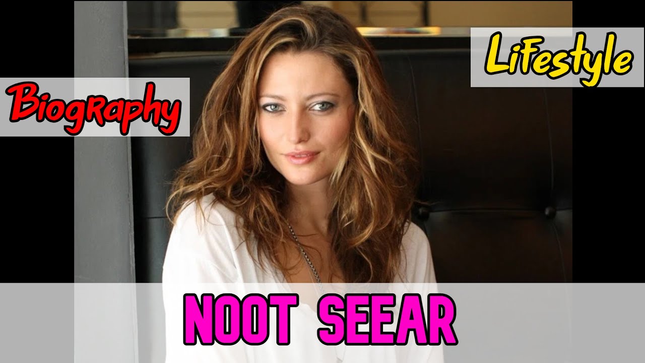 Noot Seear Canadian Actress Biography & Lifestyle - YouTube