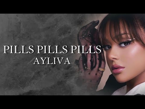 AYLIVA - Pills Pills Pills [Lyrics] - YouTube