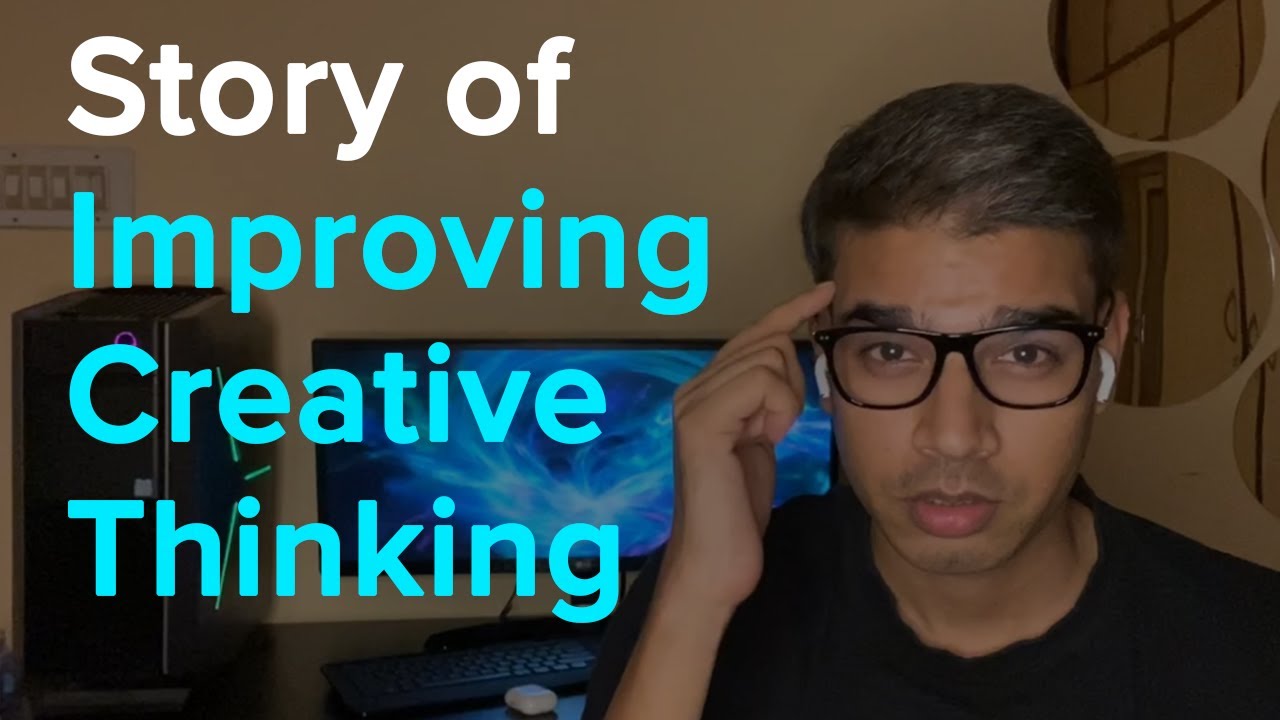 Story of improving Creative thinking Skills | In Hind | how to become ...