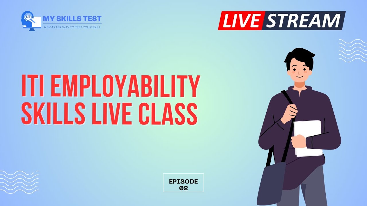 ITI Employability Skills Live Class 2 - YouTube