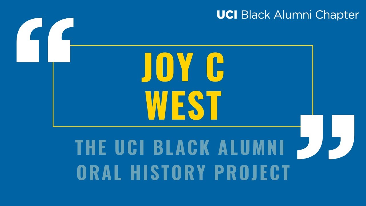 Joy C West - Black UCI Alumni Oral History Project - YouTube