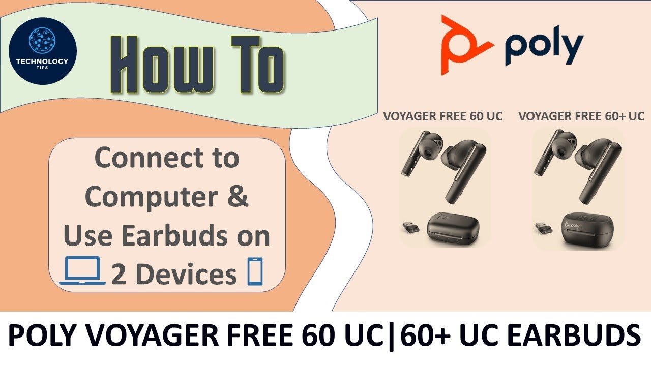 Poly Voyager Free 60 UC & 60+ UC earbuds : How to connect to Computer ...