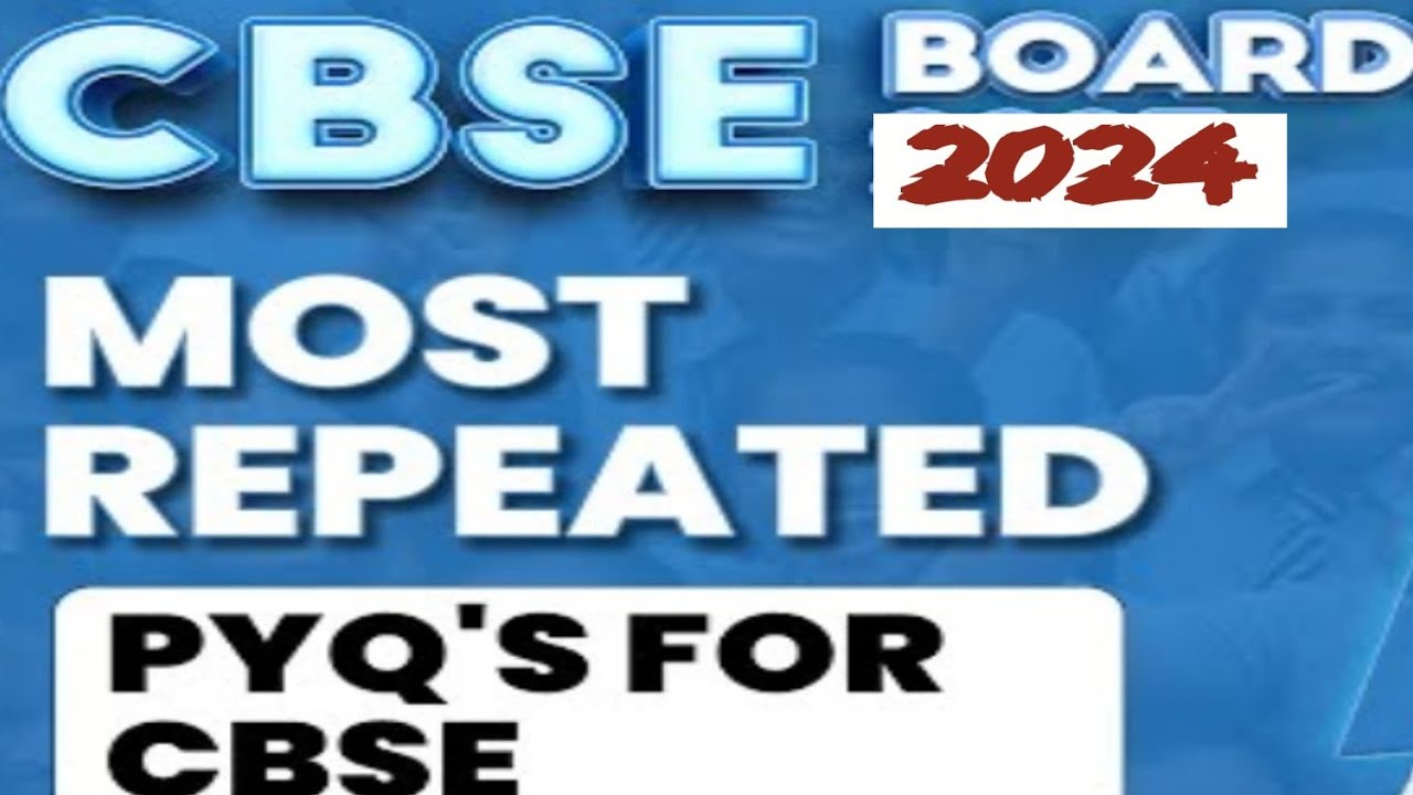 12th | CBSE | MOST | REPEATED | PYQ | QUESTIONS - YouTube