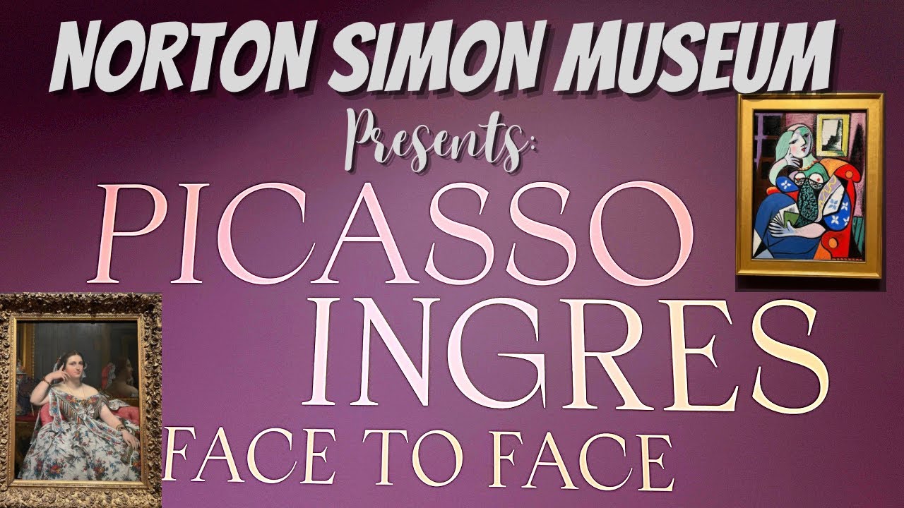 PICASSO-INGRES FACE TO FACE EXHIBITION IN NORTON SIMON MUSEUM PASADENA ...