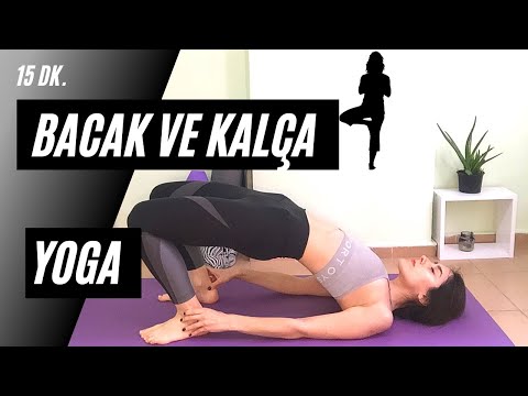15 Dakikalık Yoga Hareketleri ile Bacak ve Kalça Açma