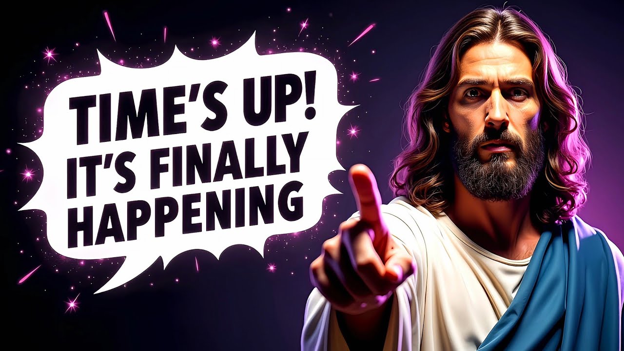 🔴"TIME'S UP! IT'S FINALLY HAPPENING NOW!" | God Message Today | God ...