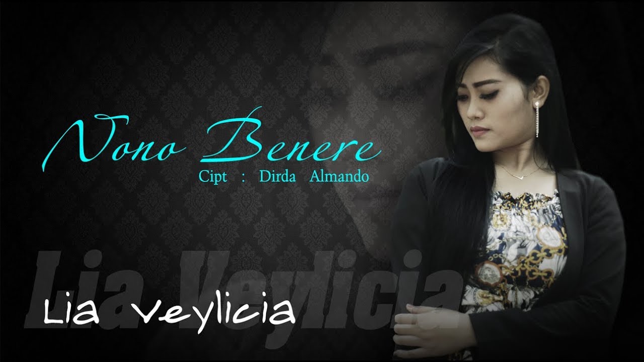 NONO BENERE - LIA VEYLICIA [ OFFICIAL ] - YouTube