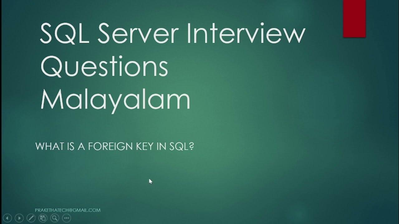 SQL Server Interview Questions | What is Foreign key in SQL? | Malayalam - YouTube