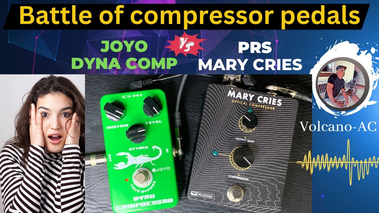 Battle of compressor pedals: PRS Mary Cries Optical Compressor vrs Joyo ...