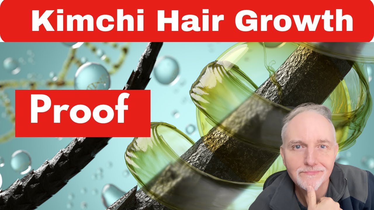 Can Kimchi Probiotics Restore Hair Growth? The Proof! - YouTube