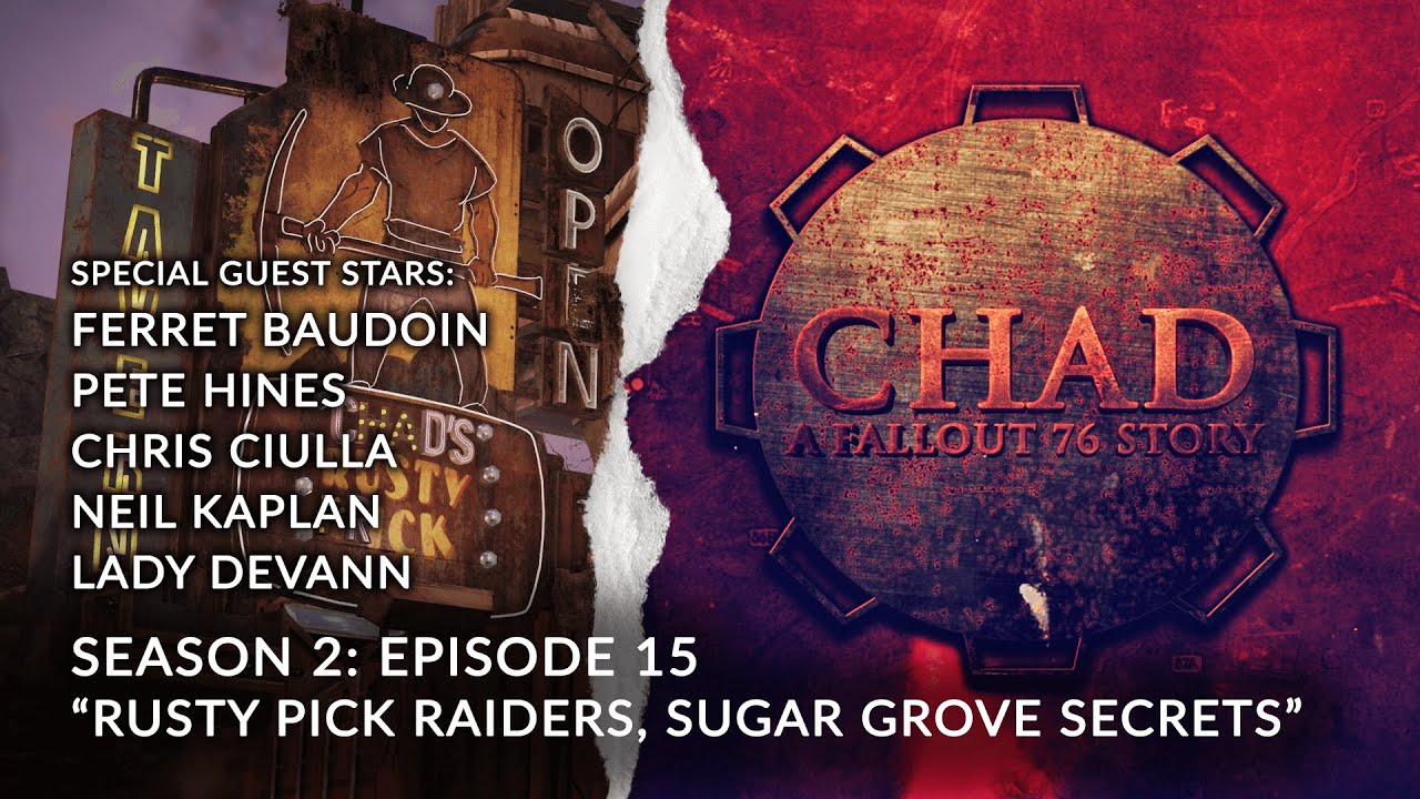CHAD: A Fallout 76 Story ~ S2E15: Rusty Pick Raiders, Sugar Grove ...