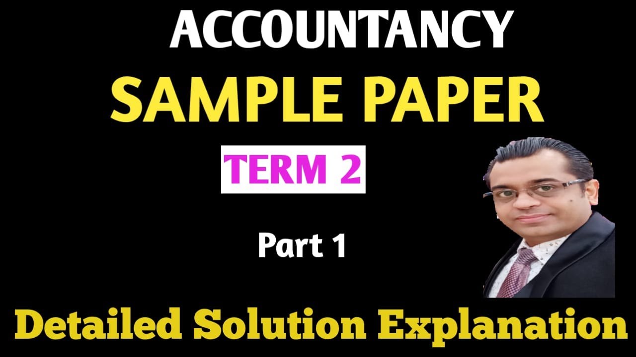 accountancy class 12 | sample paper | CBSE term 2 | revision practice ...