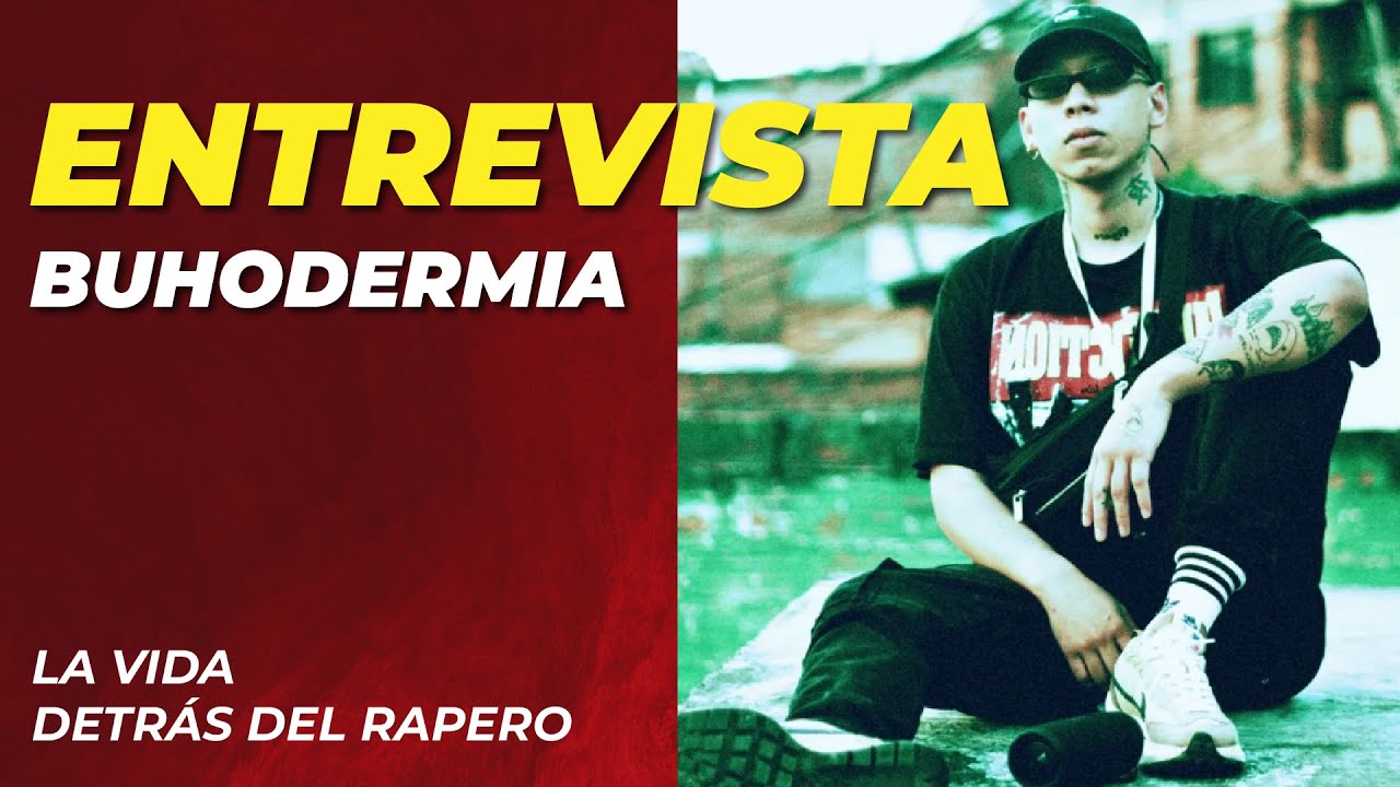 ENTREVISTA EXCLUSIVA A BUHODERMIA: El rapero colombiano que está ...