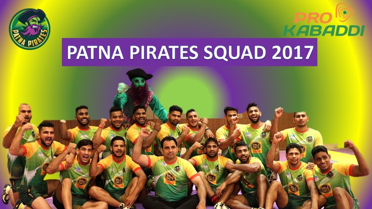 Patna Pirates Team 2017 Pro Kabaddi | Patna pirates Defending Champion ...
