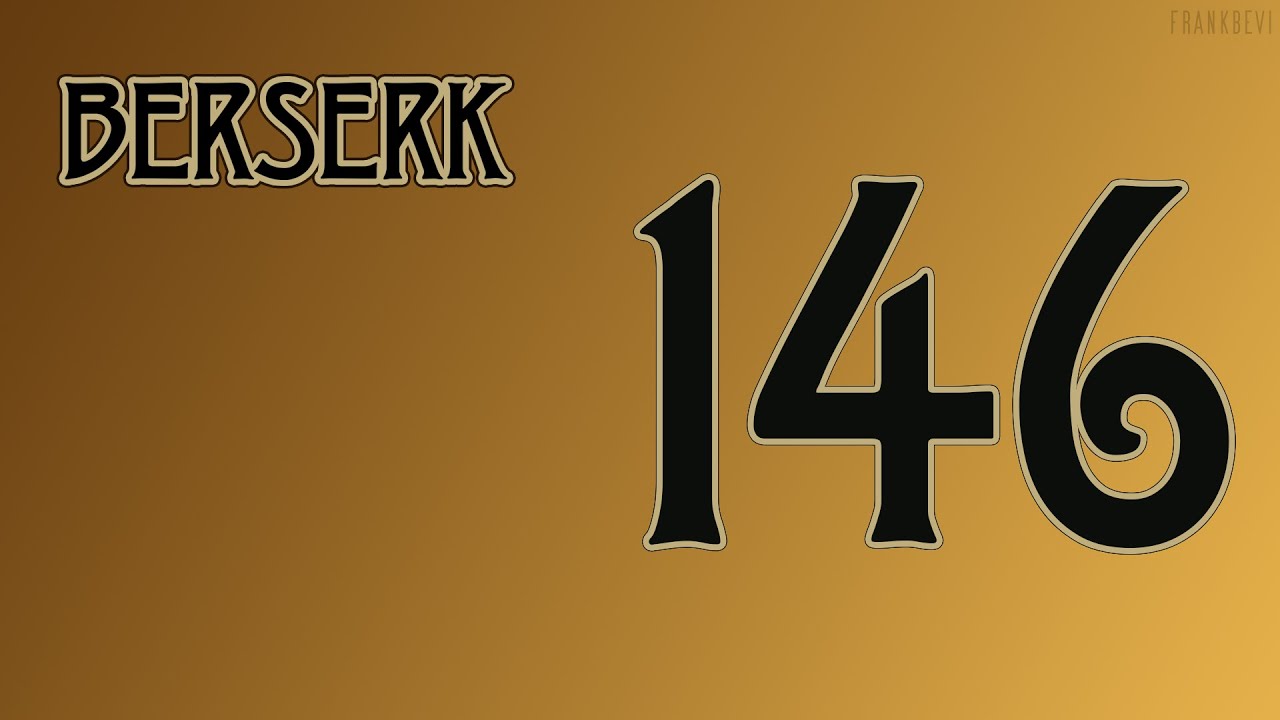 BERSERK 4K - CONVICTION ARC - CHAPTER 37 [131] (146) - YouTube