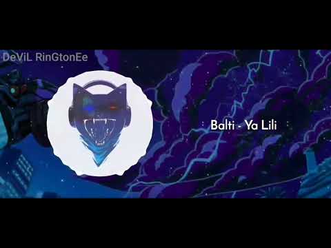 Balti-Ya LiLi*Ringtone*(Download Now)