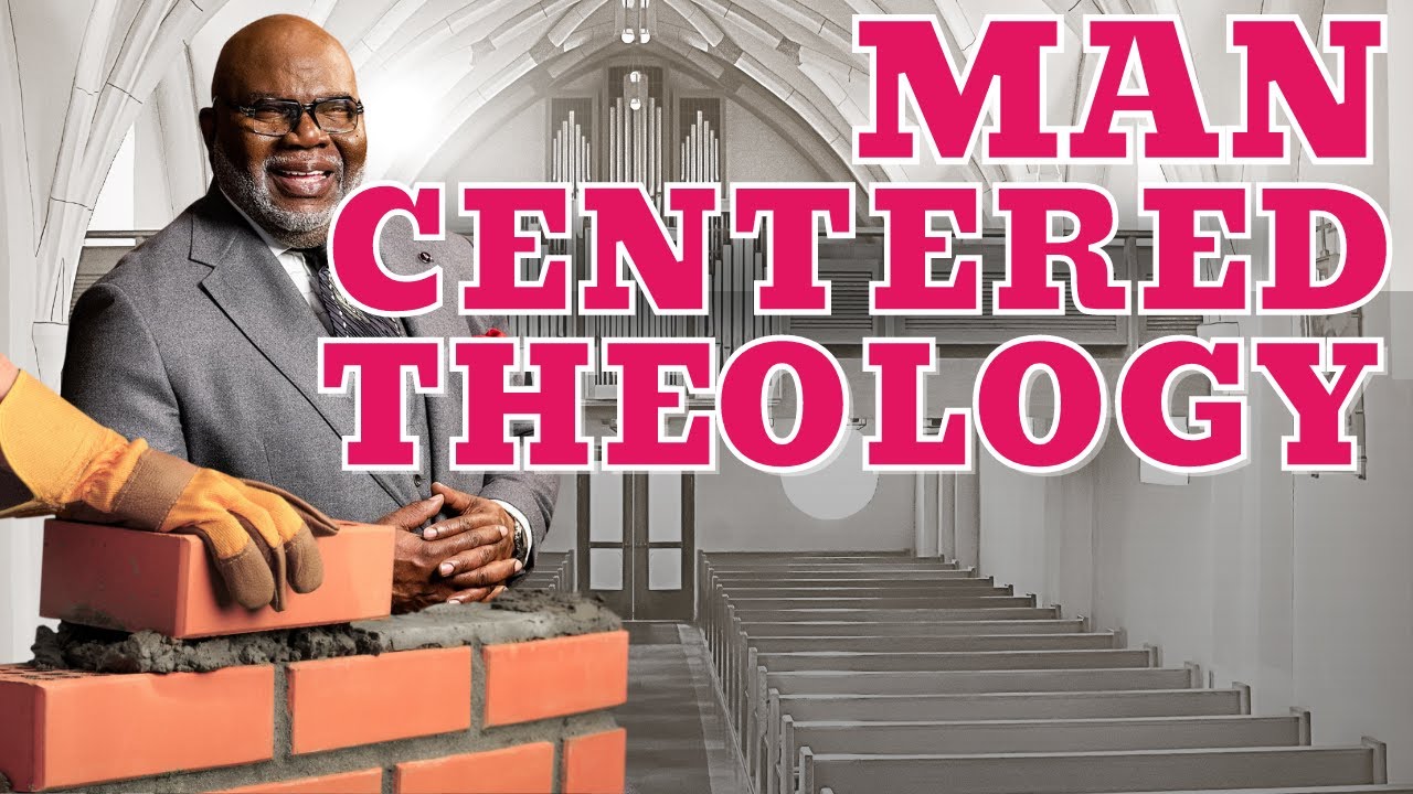 TD Jakes: The Architect of Man Centered Theology -The Foundation Built ...