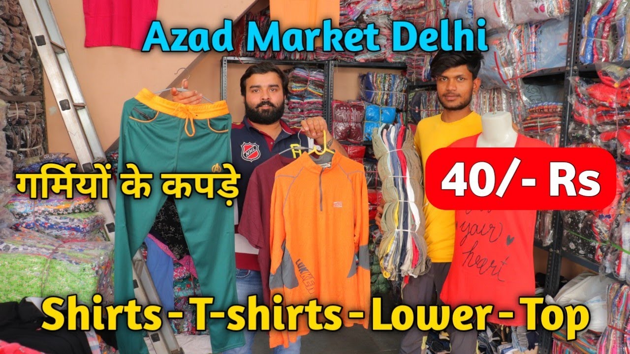 Shirts - T-shirt - Lower 40/- Rs | Azad Market | Surplus Clothes Azad ...