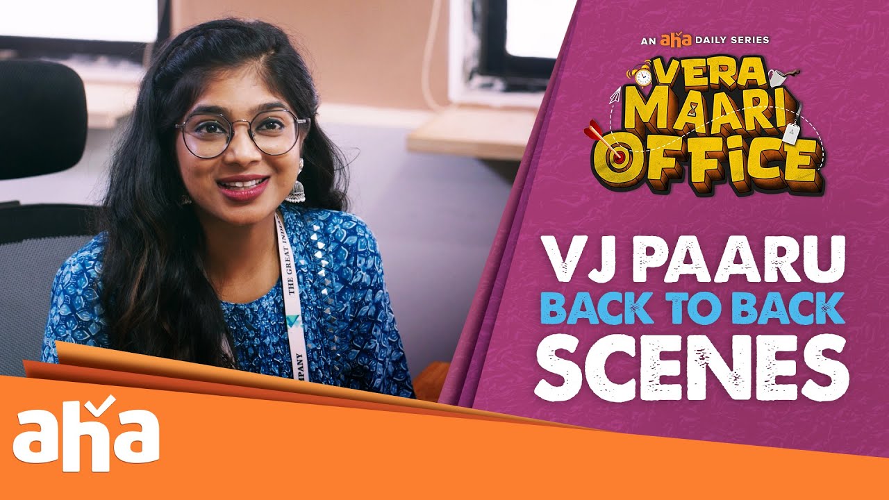 Vj Parvathy | Back to Back Scenes 🥳| Vera Maari Office on @ahatamil ...