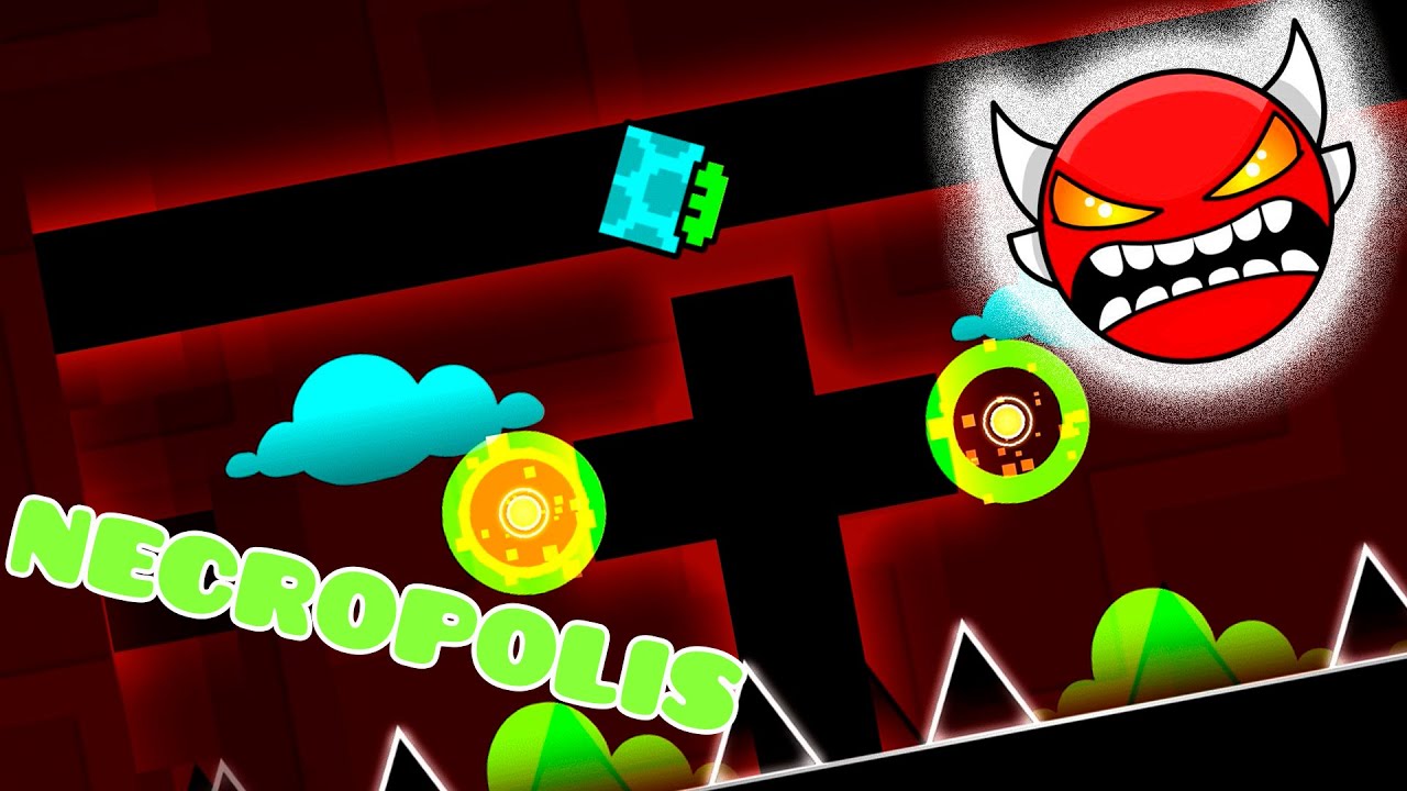 (Insane Demon) ''Necropolis'' 100% by IIINePtunEIII | Geometry Dash 2.1 ...