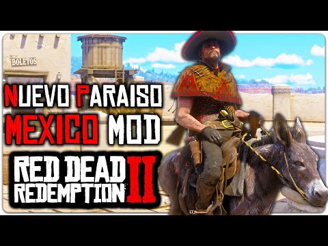Nuevo Paraiso Mexico Mod For RDR2 is Beautiful