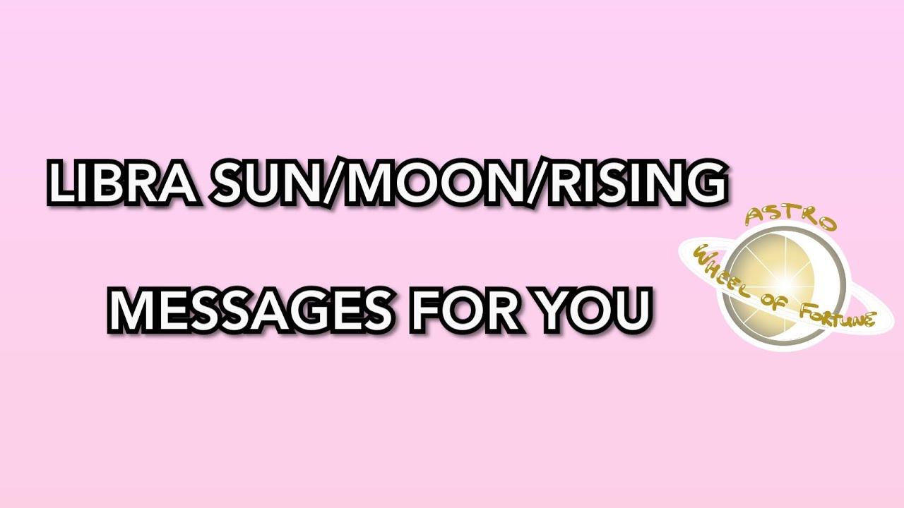 LIBRA SUN/MOON/RISING TAROT READING ♎ "Be unique and accept ...