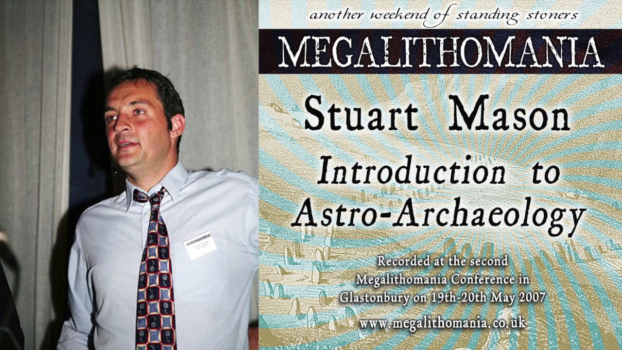 Stuart Mason: Introduction to Astro-Archaeology [AUDIO ...