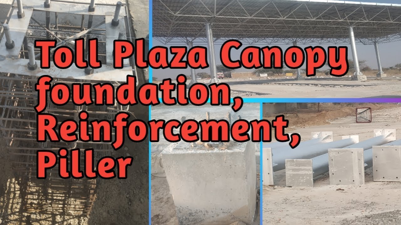 Toll booth canopy foundation ,steel arrangements, Piller with kanopy ...