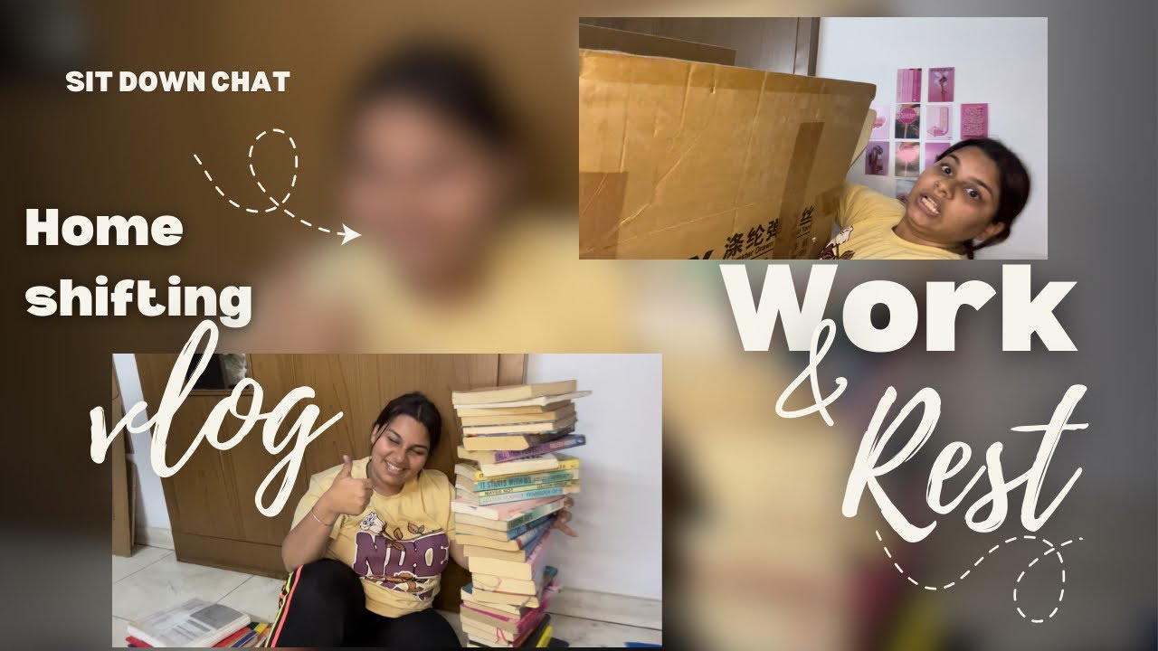 Packing|Shifting|Chit chat about my feelings ️ - YouTube