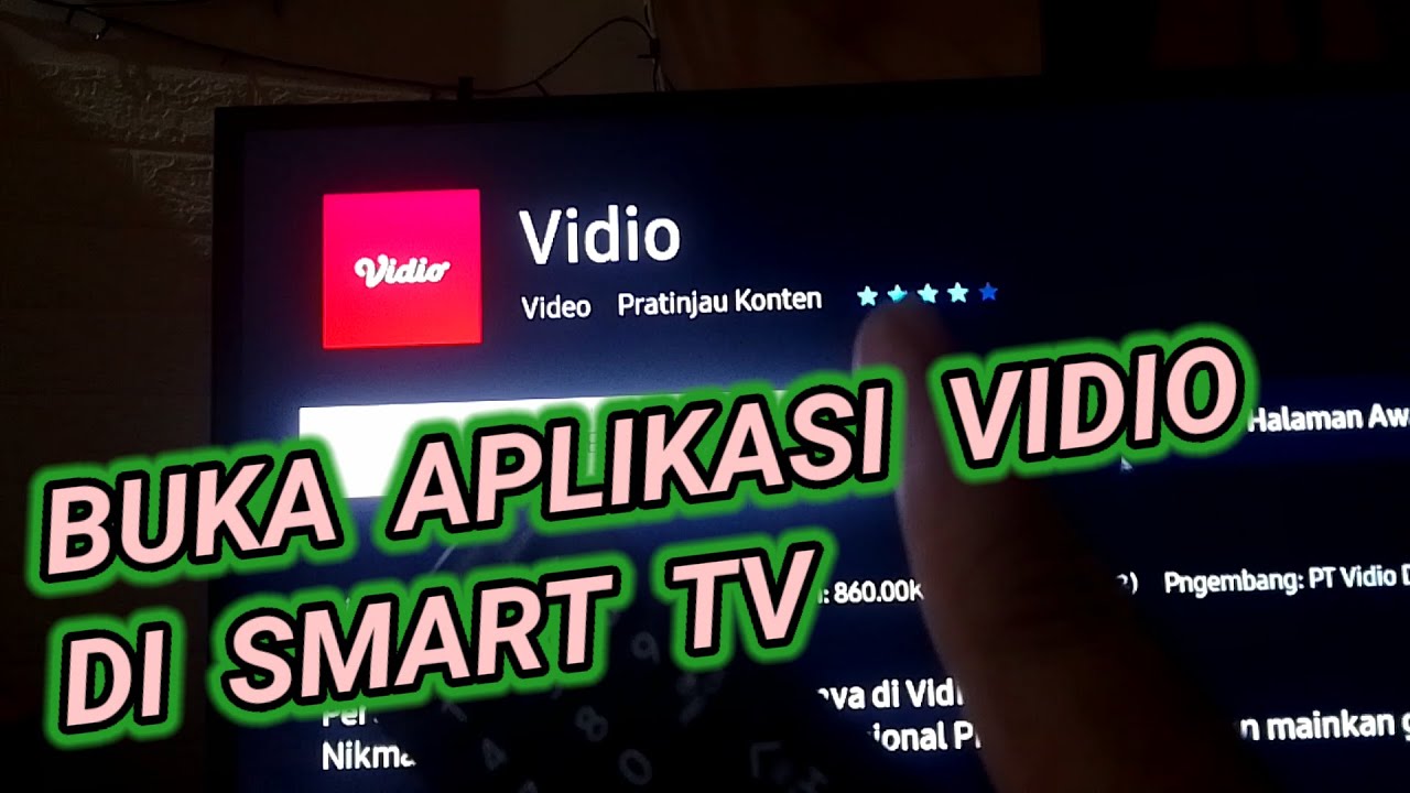 Tutorial Instal Aplikasi Vidio pada Smart TV Samsung (Melihat Video ...