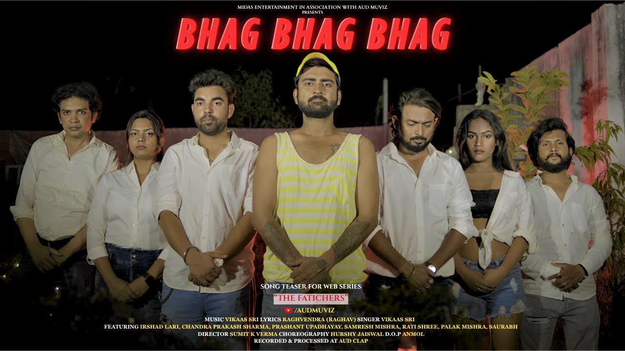 "Bhag Bhag Bhag" | New Song Teaser From Web Series "The Fatichers ...