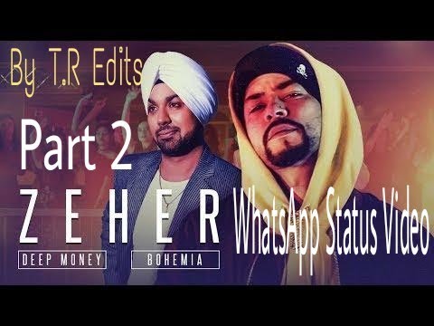Zeher WhatsApp Status Video Part - 2 Deep Money
