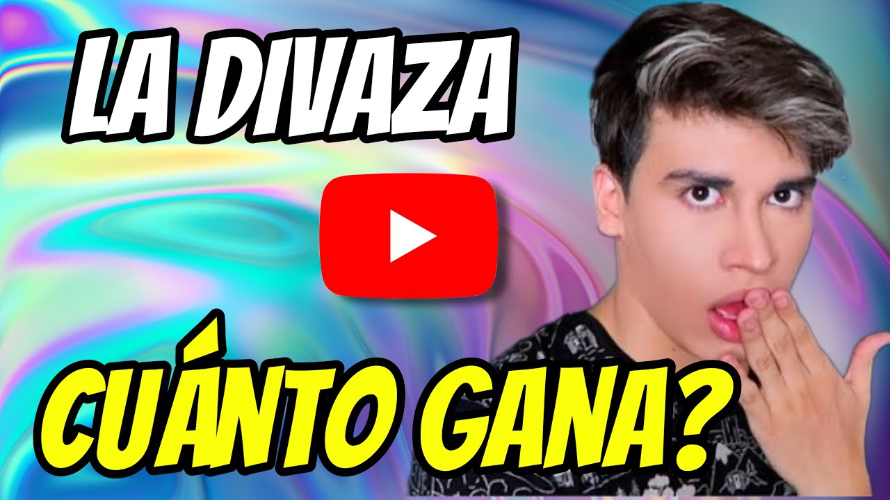 🤑👉🔴CUANTO DINERO GANA LA DIVAZA EN YOUTUBE| #ladivaza | CUANTO GANA MI ...