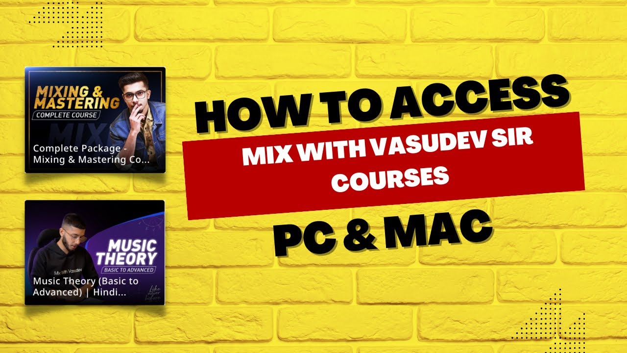 How to access Mix with Vasudev Sir's Course on PC/Mac/Laptop - YouTube