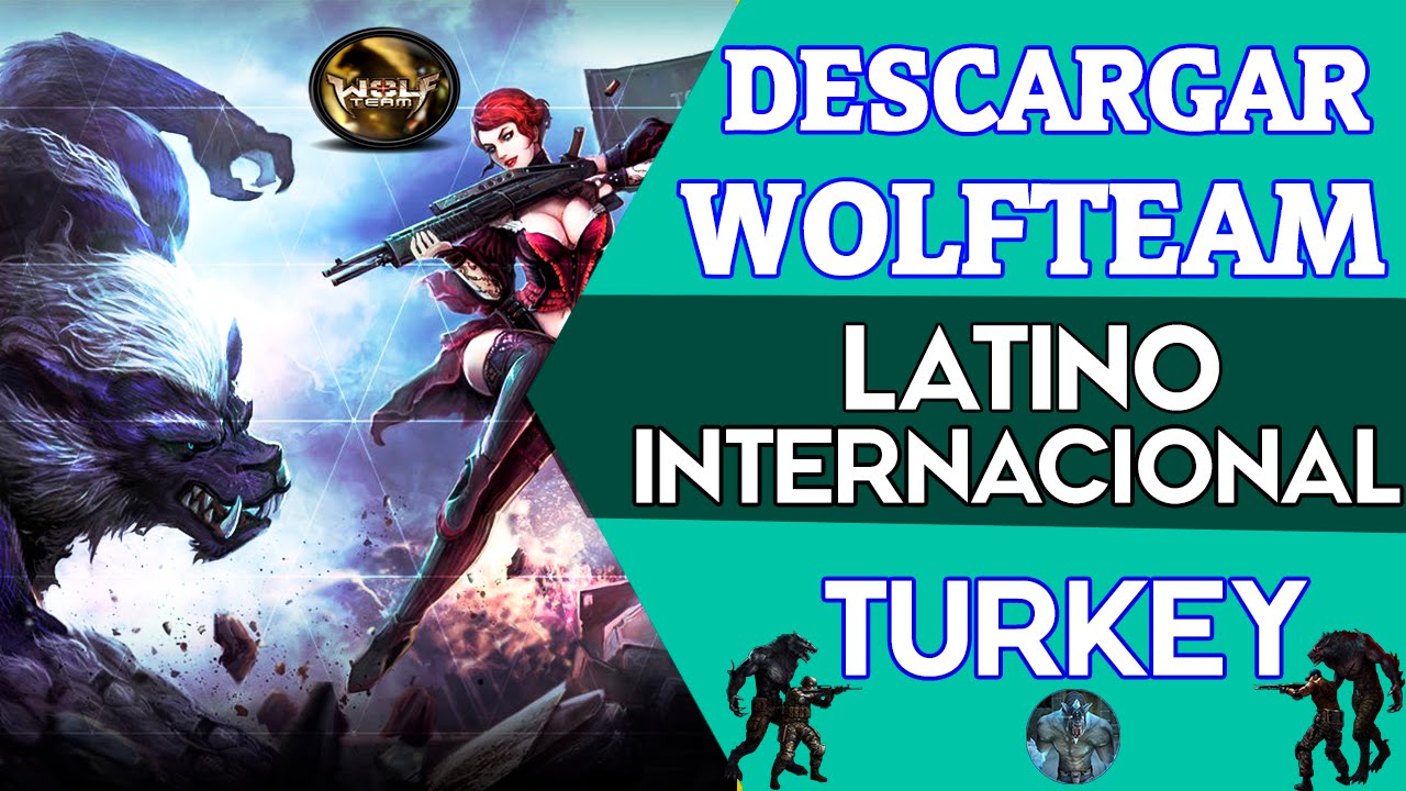 Descarga Instala Registrate Wolfteam Latino| Internacional | Turkey | 🔫 NUEVO - YouTube