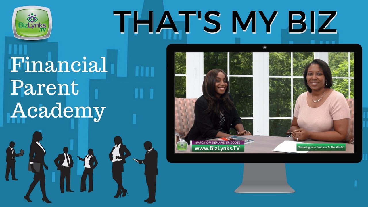 Sheena Robinson, Financial Parent Academy, on "That's My Biz" - YouTube