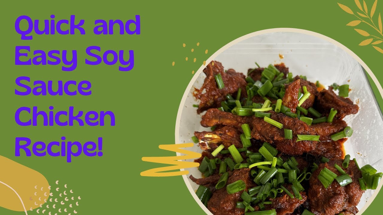 Quick and Easy Soy Sauce Chicken Recipe! - YouTube