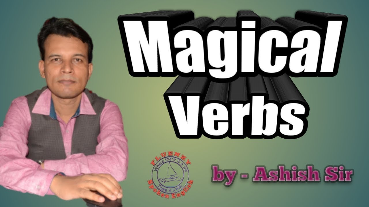 Magical Verbs for Spoken English "इंग्लिश बोलें आसानी से" - YouTube