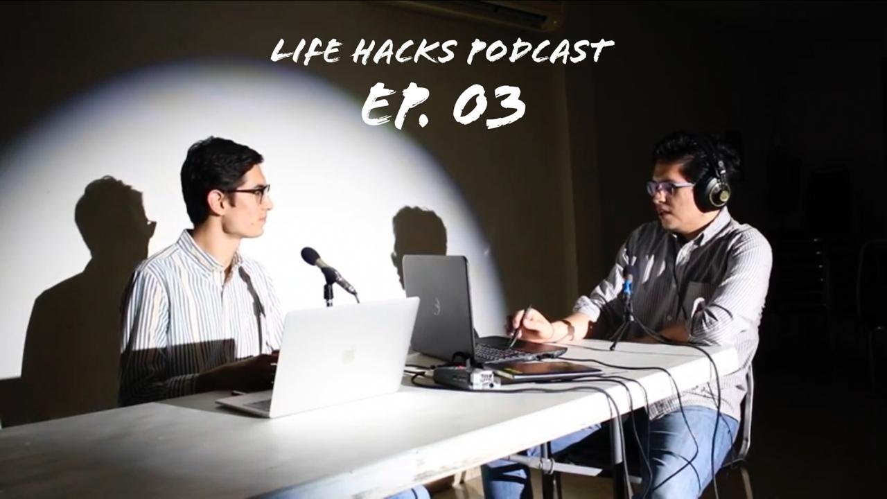 Daniel Cabada - Ep. 03 - Life Hacks Podcast - YouTube